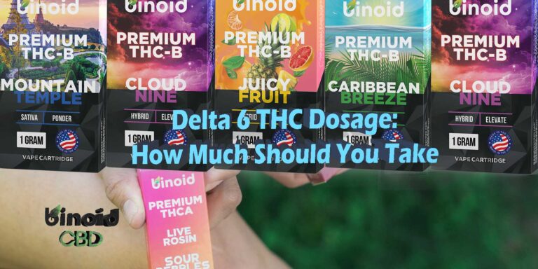 Delta 6 THC Dosage: How Much Should You Take?