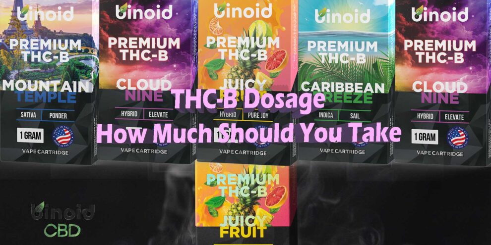 THC-B Dosage: How Much Should You Take?