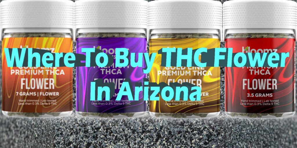 Buy THC Flower In Arizona | THCA Flower In Arizona