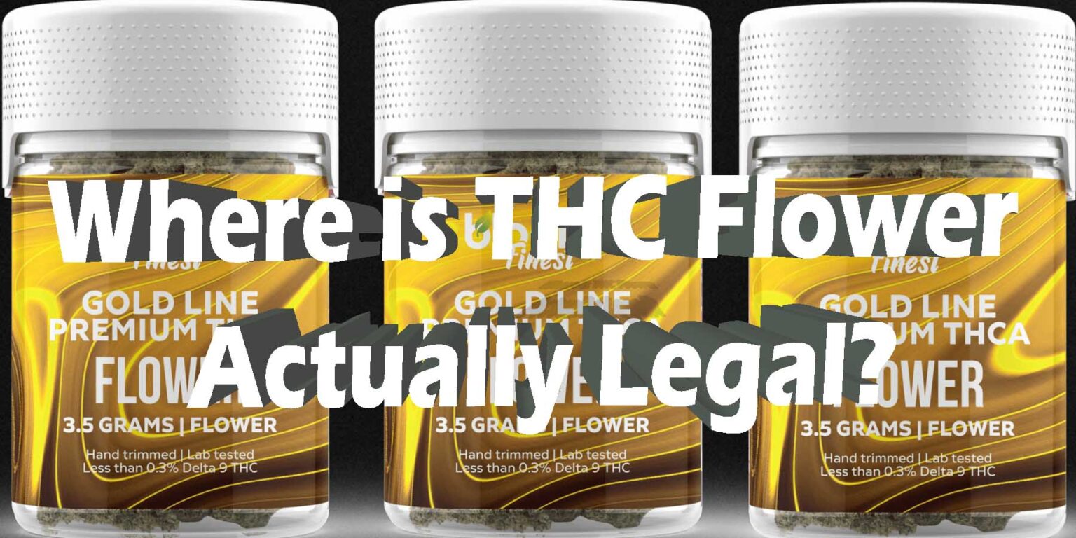 THC Flower: Where Is It Legal? State By State List