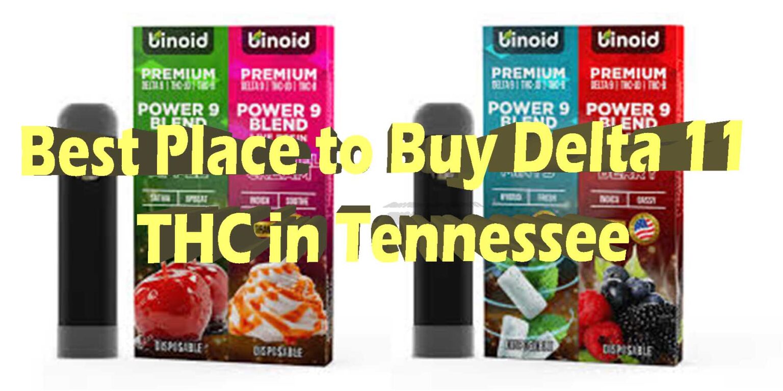 Where To Buy Delta 11 THC In Tennessee | Delta 11 Products