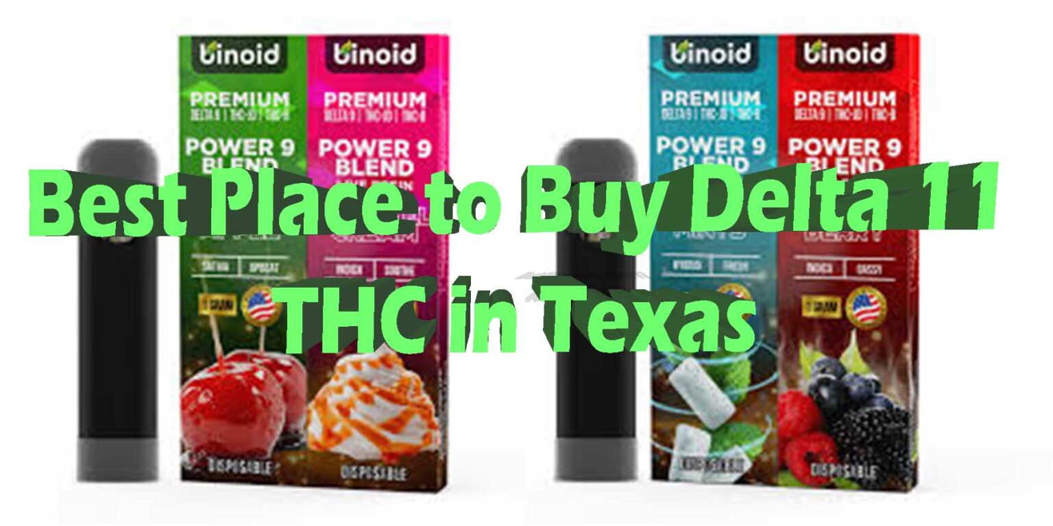 Buy Delta 11 THC In Texas | Delta 11 Products