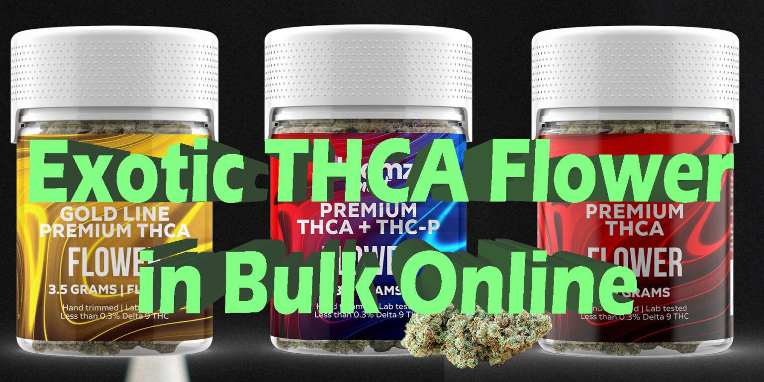 Exotic THCA Flower in Bulk Online | Buy Exotic THCA Flower Bulk In 2024