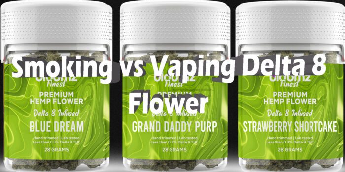 Smoking vs. Vaping Delta 8 Flower