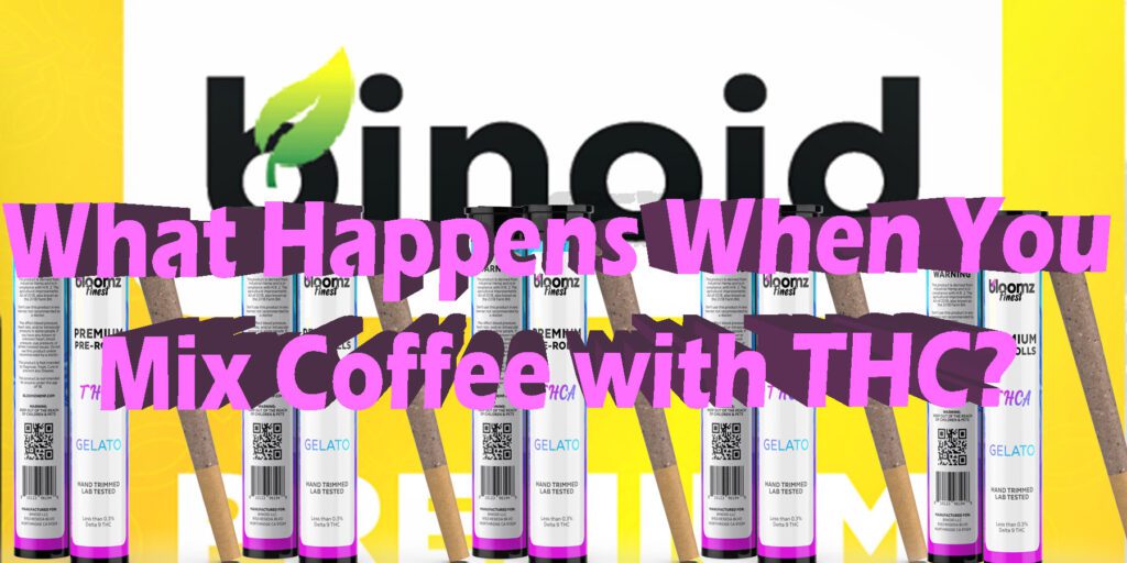 What Happens When You Mix Coffee with THC?