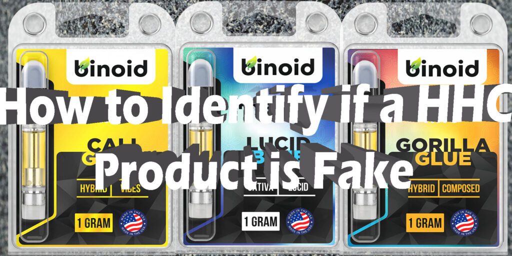 How to know if an HHC Product is Fake