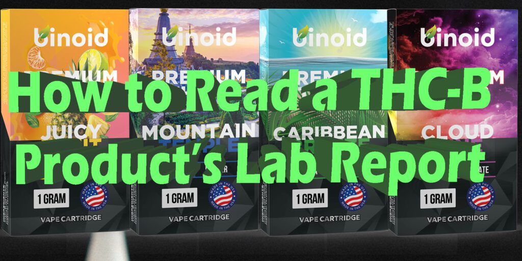 How to Read a THC-B Cannabinoid Lab Report