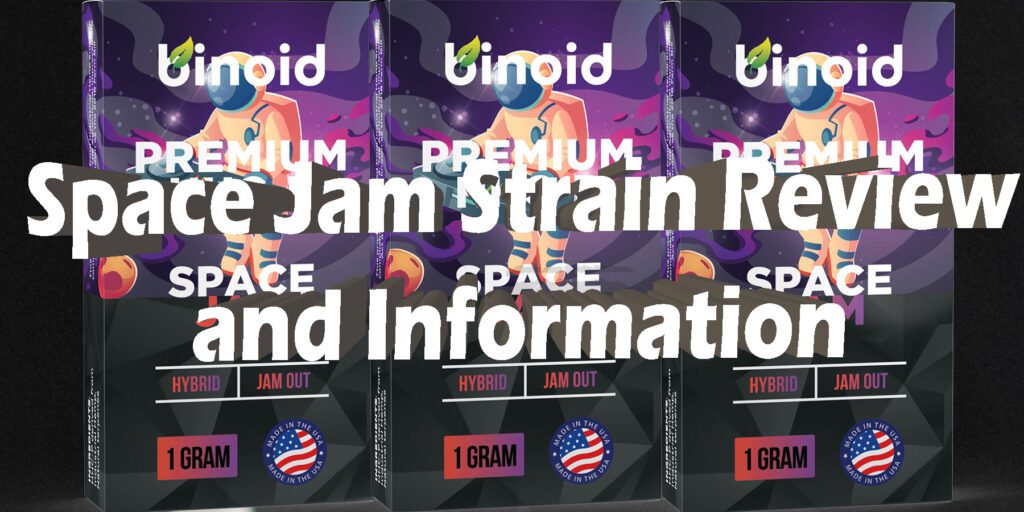 Space Jam Strain Review and Information
