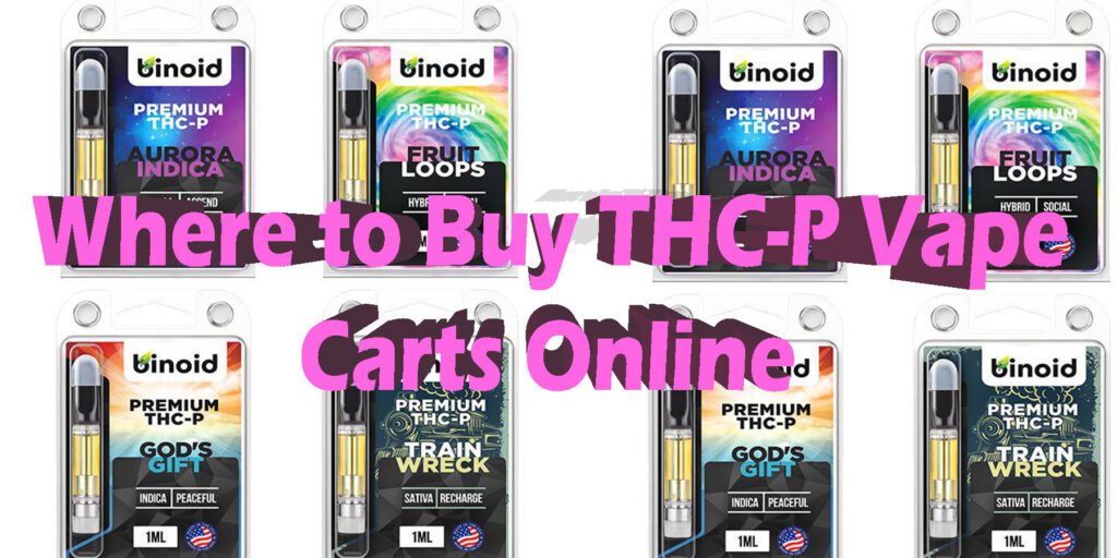 Buy THC-P Vape Carts Online