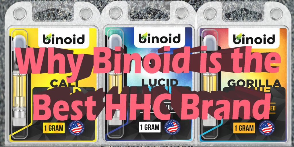 Why Binoid is the Best HHC Brand