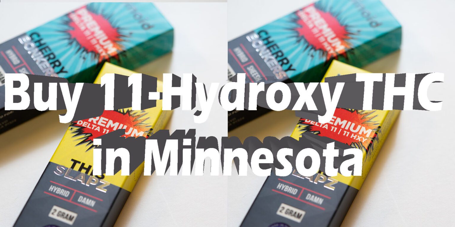 11-Hydroxy THC In Minnesota | Best 11-HXY THC
