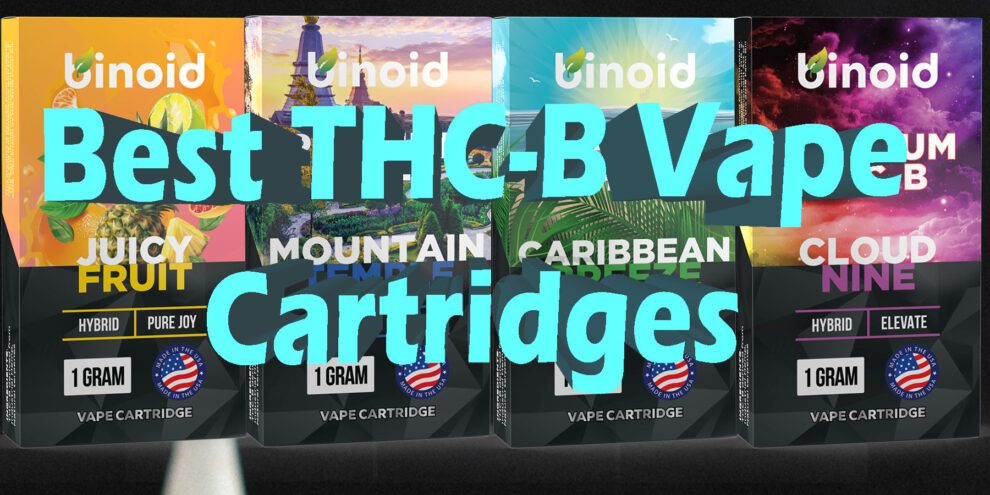 Best THC-B Vape Cartridges: THC-B Carts
