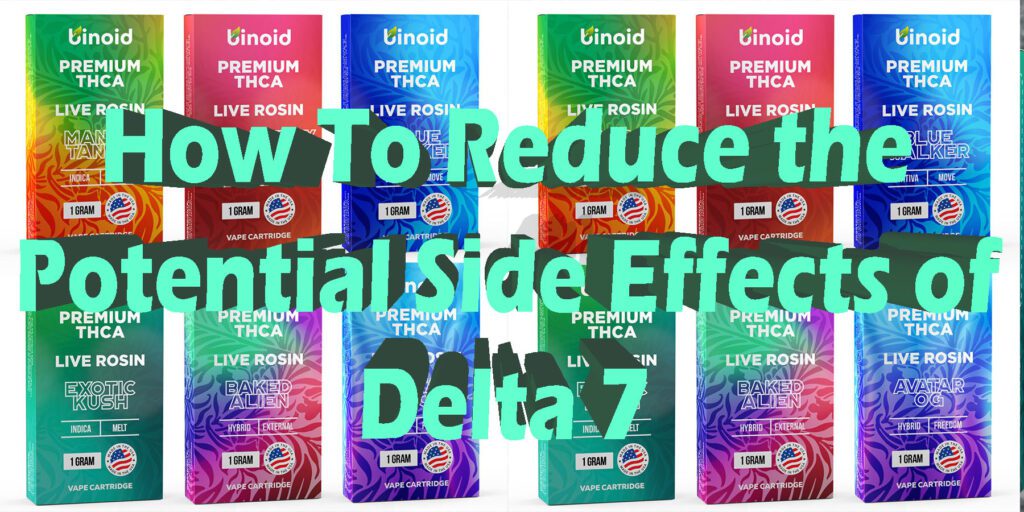5 Severe Delta 7 THC Side Effects You Must Know
