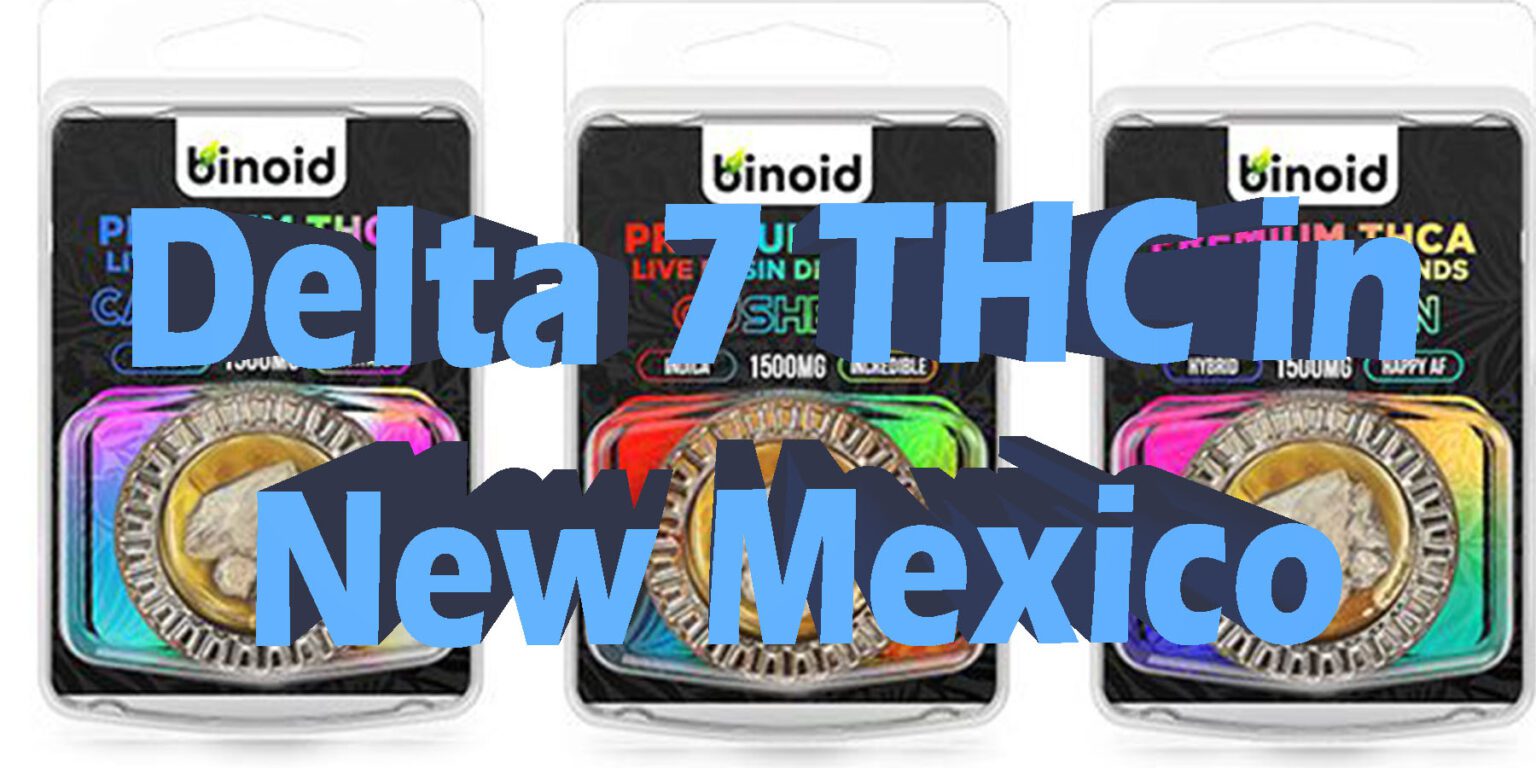 Delta 7 In New Mexico | Delta 7 THC