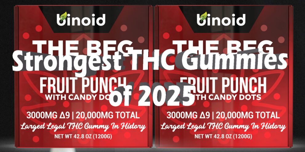 Strongest THC Gummies of 2025: Tested And Reviewed