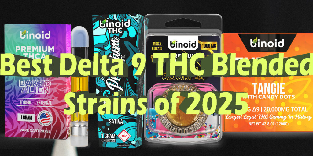 Best Delta 9 Strains of 2025