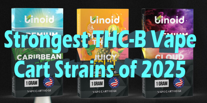 Strongest THC-B Vape Cart Strains of 2025