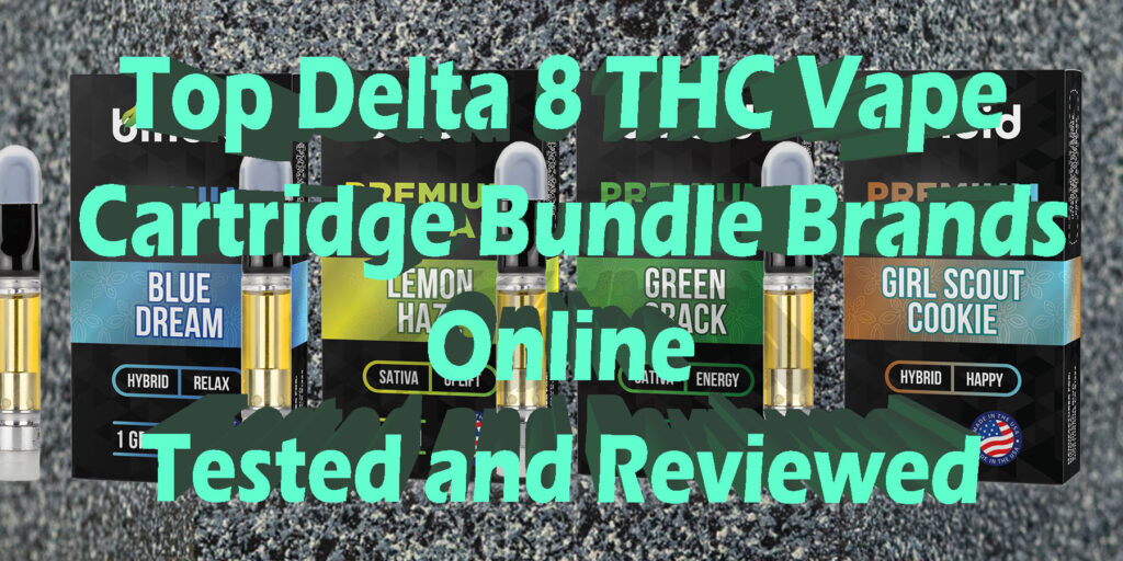 Best Delta 8 Vape Carts