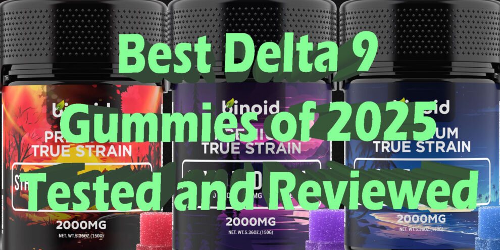 Best Delta 9 Gummies of 2025: Tested and Reviewed